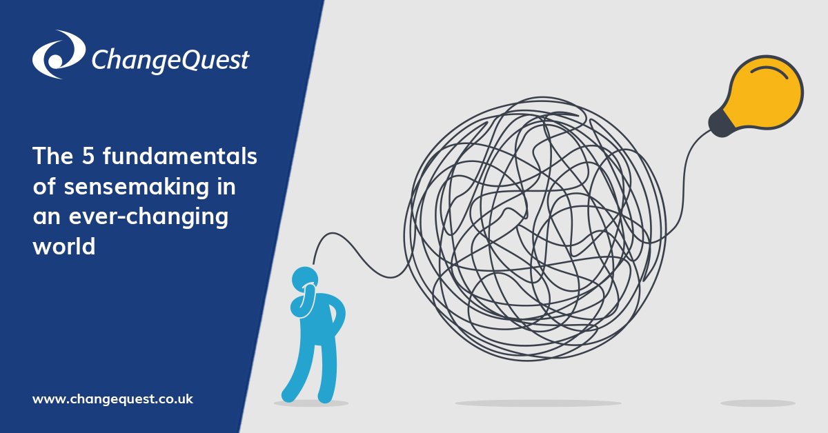 The 5 fundamentals of sensemaking in an ever-changing world