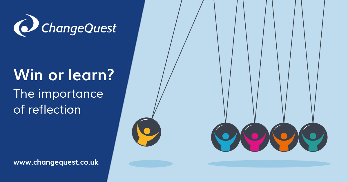 Win or learn – the importance of reflection | ChangeQuest